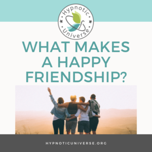 The key to a happy friendship: revealed!